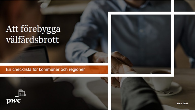 Att förebygga välfärdsbrott - checklista för kommuner | PwC
